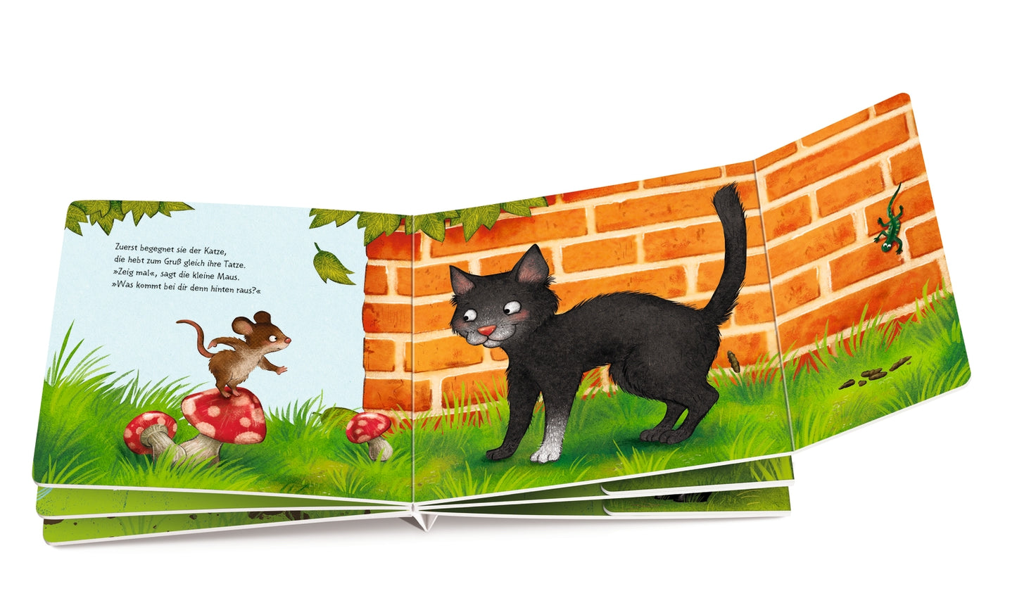 Zeig mal, sagt die kleine Maus, was kommt bei dir denn hinten raus ...